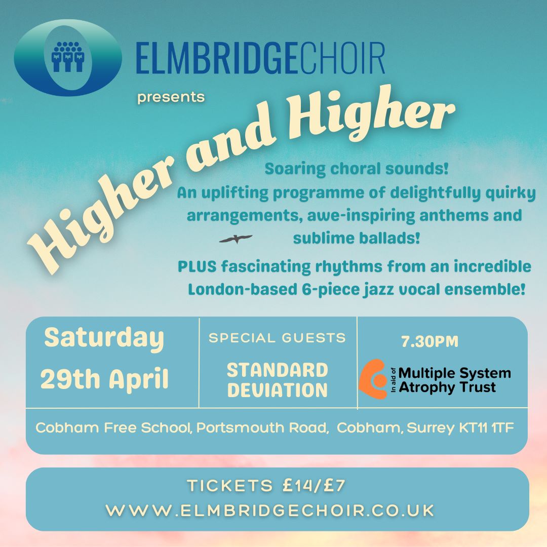 Elmbridge Choir - 29/04/2023 7:30pm - Higher and Higher - our Spring ...
